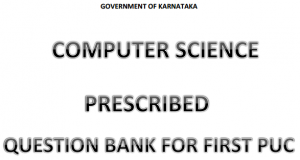 1st PUC Computer Science Question Bank with Answers Karnataka – KTBS ...