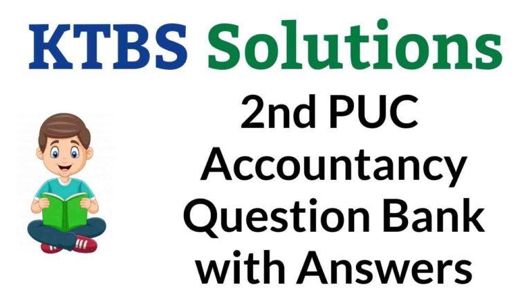 2nd PUC Accountancy Question Bank With Answers Karnataka KTBS Solutions